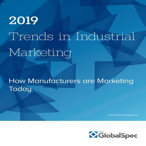 2019 Marketing Trends | IEEE GlobalSpec | PDF