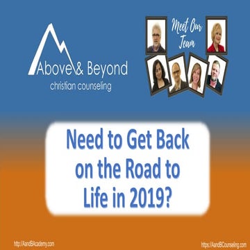 Need to Get Back on the Road to Life in 2019? | PPTX