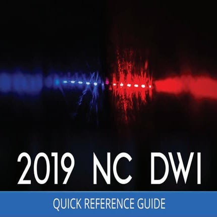 2019 NC DWI QUICK REFERENCE GUIDE | PDF