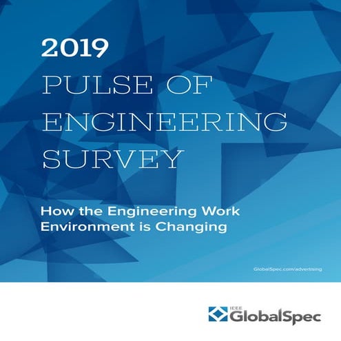 2019 Pulse of Engineering | IEEE GlobalSpec | PDF