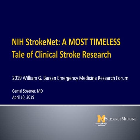 NIH StrokeNet: a MOST TIMELESS Tale of Clinical Stroke Research | PPTX