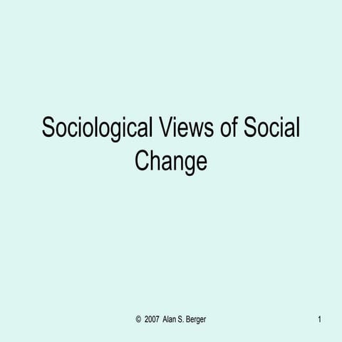 201 Sociological Views of Social Change.ppt