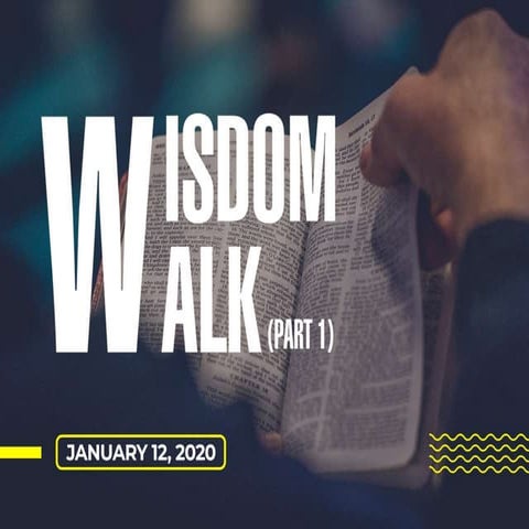 Wisdom Walk Part-1 | PPTX