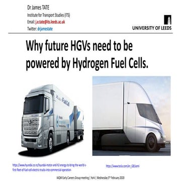 James Tate - Why Future HGVs need to be powered by Hydrogen Fuel Cells ...