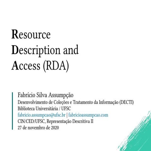 Resource Description and Access (RDA) (UFSC 2020) | PPT