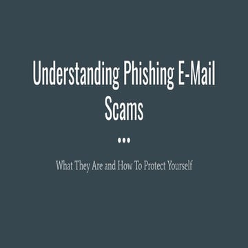 Understanding Phishing E-Mail Scams | PDF