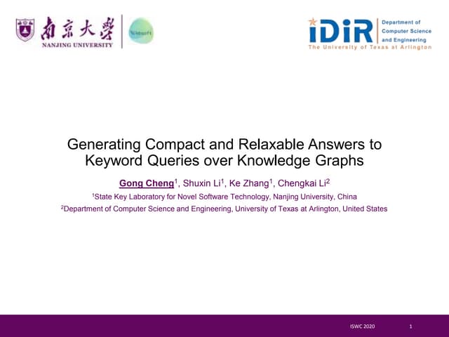 Generating Compact And Relaxable Answers To Keyword Queries Over Knowledge Graphs Ppt