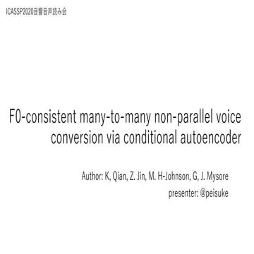 F0-Consistent Many-to-many Non-parallel Voice Conversion via Conditional Autoencoder | PDF ...