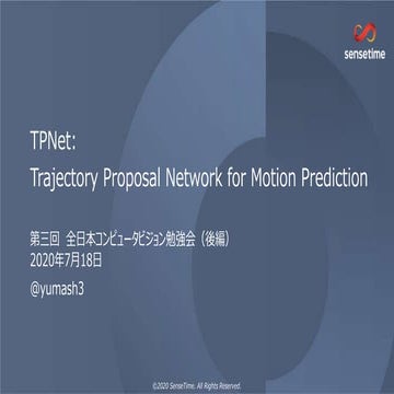 TPNet: Trajectory Proposal Network for Motion Prediction | PPT