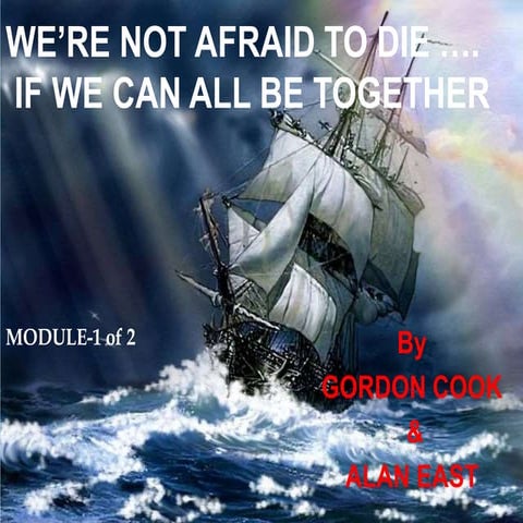 We're not afraid to die if we can all be together | PPTX