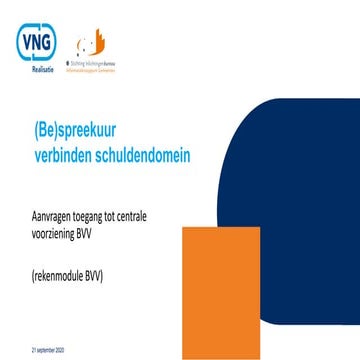 20200921 (be)spreekuur 21 september 2020: Aanvraag toegang centrale voorziening bvv | PDF
