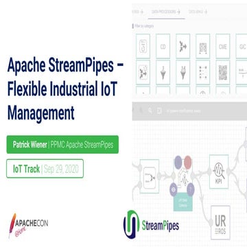 Apache StreamPipes – Flexible Industrial IoT Management | PDF