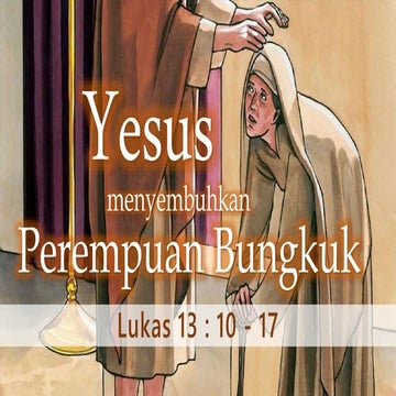 2020 10 13 Kaleb Yesus - Perempuan Bungkuk.pptx