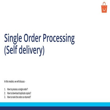 Single order processing - self delivery | PPT