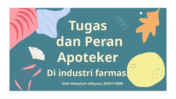 peran apoteker di industri farmasi peran apoteker di industri farmasi | PPT