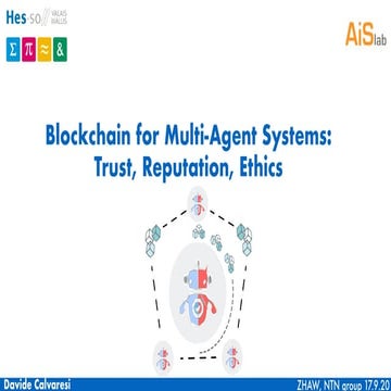 BCT4MAS - Blockchain for Multi-Agent Systems - NTN invited talk | PPT | Free Download