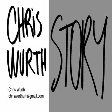 Chris Wurth Story Portfolio 2020 | PDF