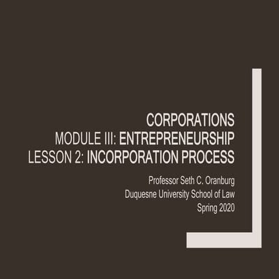 Corporations, Module III: Entrepreneurship, Lesson 2: Incorporation ...