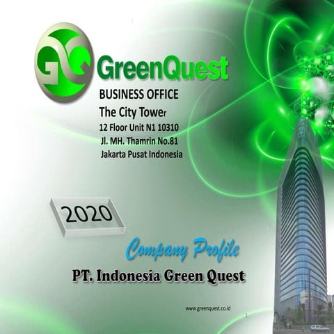 COMPANY PROFILE PT INDONESIA GREEN QUEST 2020 | PDF