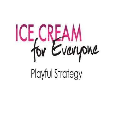 Ice Cream for Everyone - Playful Strategy | PDF