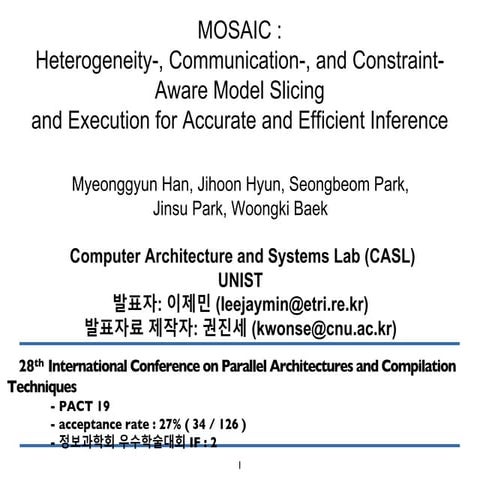 Pact19 Mosaic Heterogeneity Communication And Constraint Aware 2588