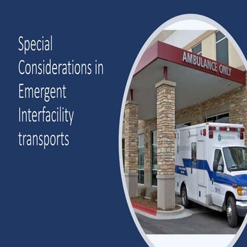 2020 special considerations in emergent interfacility transports | PPT