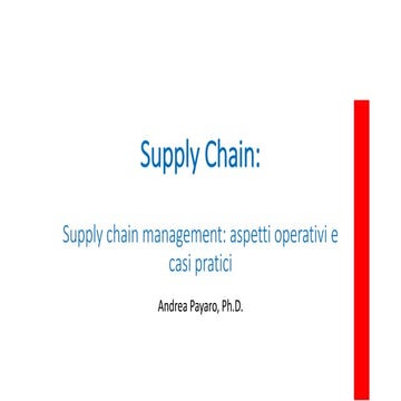 2020 supply chain aspetti pratici payaro | PPTX | Logistics | Business