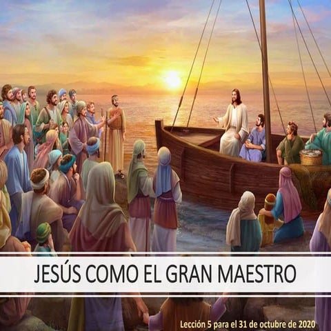 Lección 5 | Jesús como el gran Maestro | Escuela Sabática PowerPoint | PDF