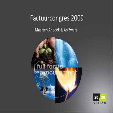 2020 Vision Europe Presentatie Factuurcongres 2009 | PPT
