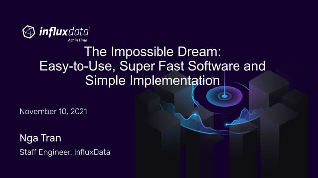 InfluxDB IOx Tech Talks: The Impossible Dream: Easy-to-Use, Super Fast ... InfluxDB IOx Tech Talks: The Impossible Dream: Easy-to-Use, Super Fast ...