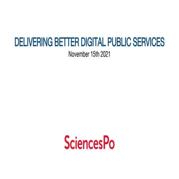 Delivering digital public services @ Sciences Po (2021-11-15) | PPTX