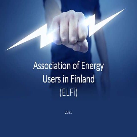 Association of Energy Users in Finland (ELFi) | PPTX | Gas and Electric ...