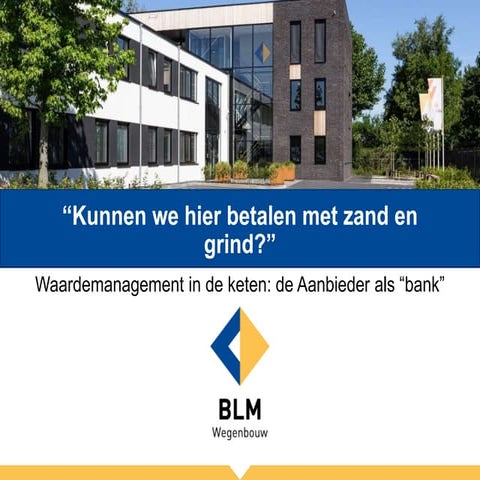 Alliantiebijeenkomst Parkstad Limburg presentatie BLM Wegenbouw | PPT