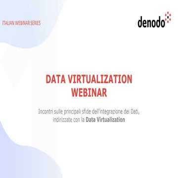 Data Virtualization per una Multi-Cloud Data Integration senza barriere né confini | PDF