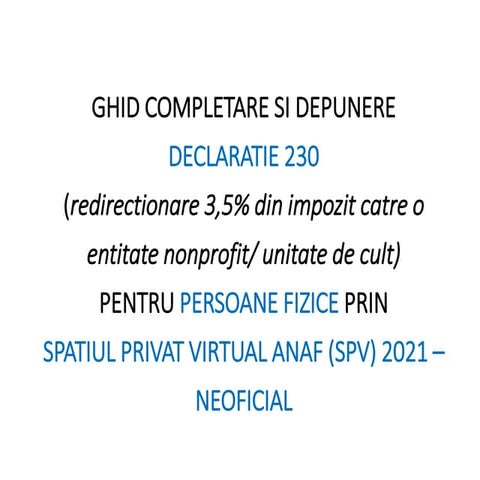 Ghid Depunere Declaratie 230 ANAF SPV 2021 Neoficial | PDF