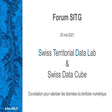 Swiss Territorial Data Lab - geo Data Science - Forum SITG | PPT