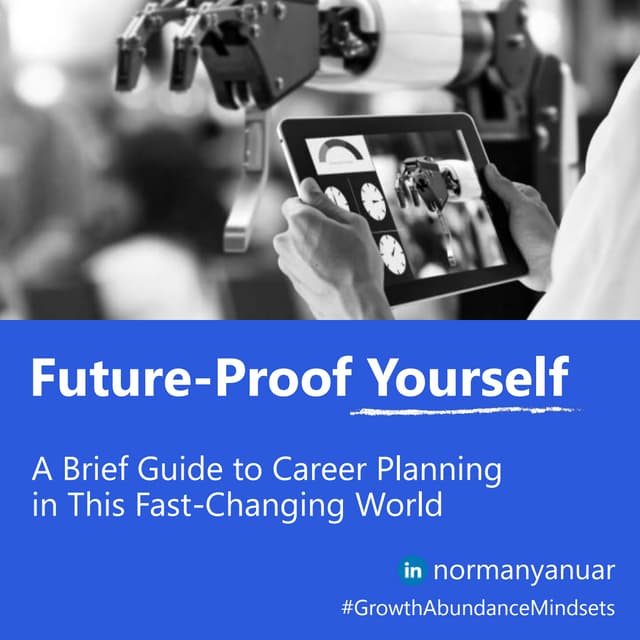 Future-Proof Yourself - A Brief Guide to Career Planning in This Fast ...
