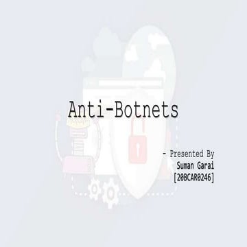 20210717-AntiBotnets-FundamentalInfoSec.pptx