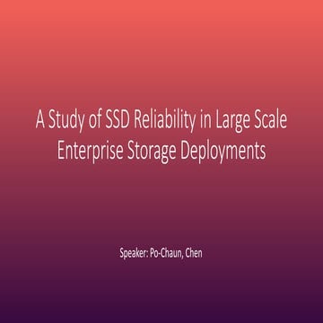 A Study of SSD Reliability in Large Scale Enterprise Storage ...