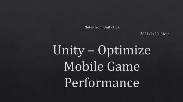 Unity Optimize Mobile Game Performance Ppt 4211