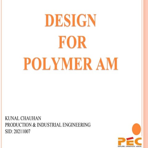 DESIGN FOR POLYMER AM | PPTX