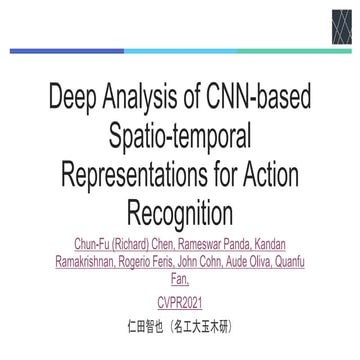 文献紹介：Deep Analysis of CNN-Based Spatio-Temporal Representations for Action Recognition | PPT