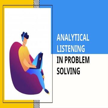 Analytical Listening in Problem Solving | PPTX