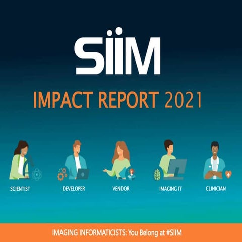 SIIM Impact Report: 19 in 2019 | PPTX