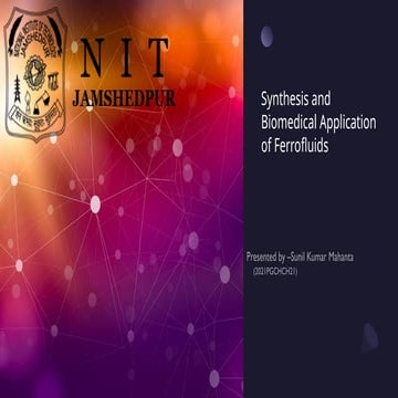 Synthesis, Properties, and Biomedical Applications of Ferrofluids | PPTX