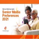 2021 Senior Media Preferences Report - Media Logic | PPT | Free Download