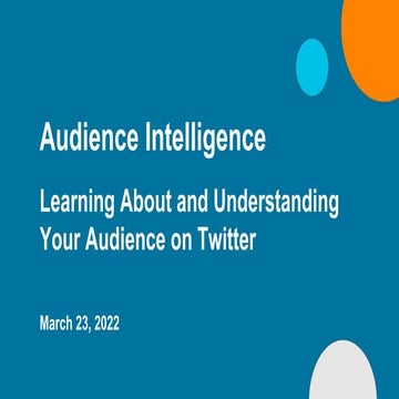 Audience Intelligence — Learning About and Understanding Your Audience ...