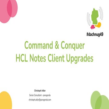 dachnug49 - Command & Conquer HCL Notes Client Upgrades | PDF