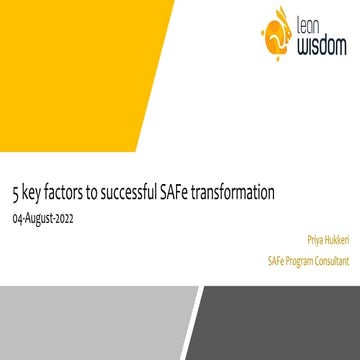 Five key factors to successful SAFe Transformation by Leanwisdom | PPTX