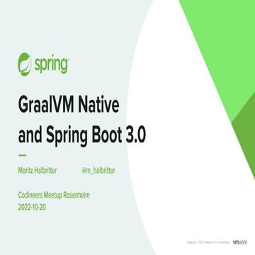 Graalvm Native And Spring Boot 30 Ppt 